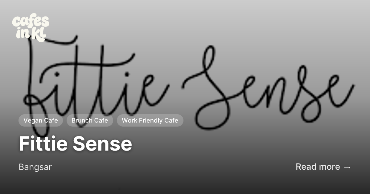 Fittie Sense in Bangsar | Cafes in KL