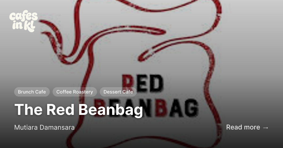 The Red Beanbag in Mutiara Damansara | Cafes in KL